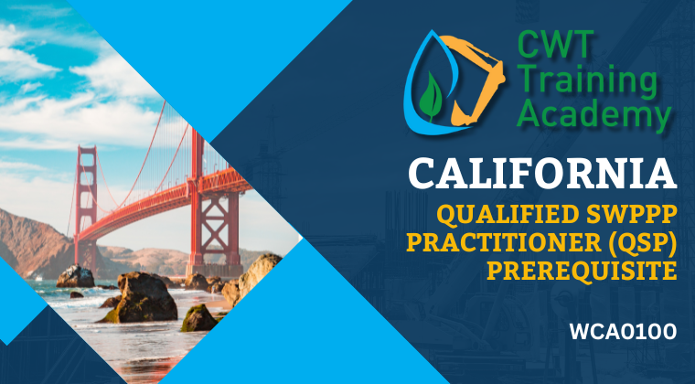 WCA0100 CA Qualified SWPPP Practitioner (QSP) Prerequisite – CWT ...